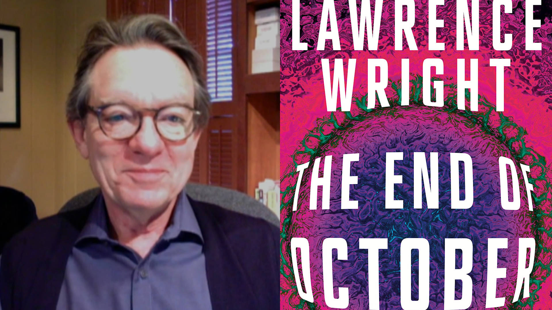 “The End of October”: How Lawrence Wright’s New Novel, Written Before ...