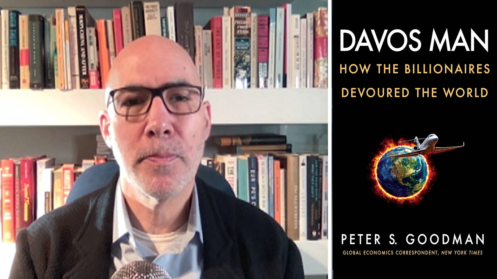 “Davos Man”: How Billionaires Devour the World & Fuel Global Inequality ...