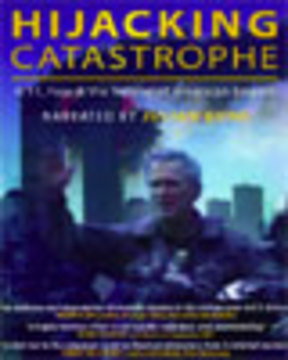 Hijacking Catastrophe: 9/11, Fear & the Selling of American Empire ...